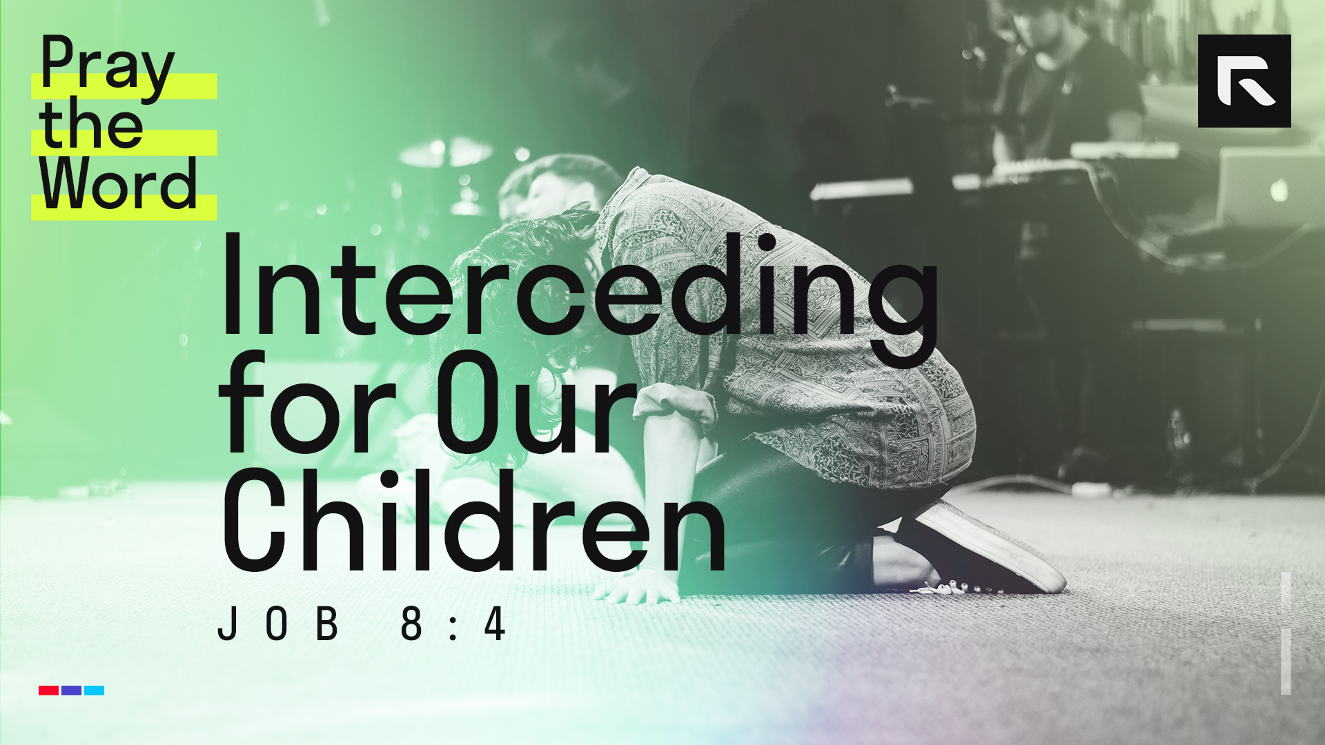 Interceding for Our Children (Job 8:4) - Radical