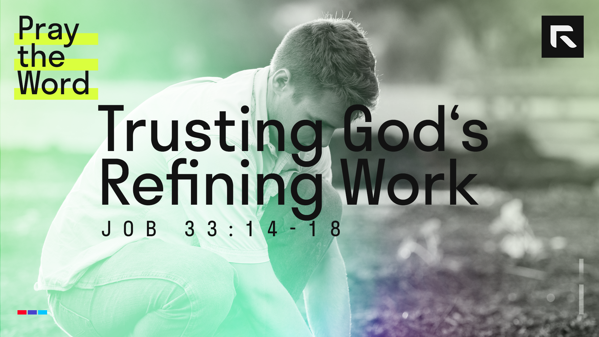 Trusting God's Refining Work (Job 33:14–18) - Radical