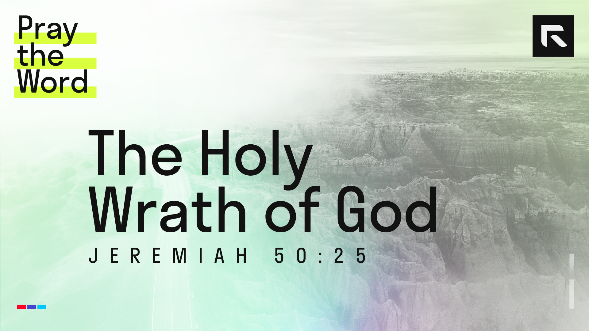 The Holy Wrath of God (Jeremiah 50:25) - Radical